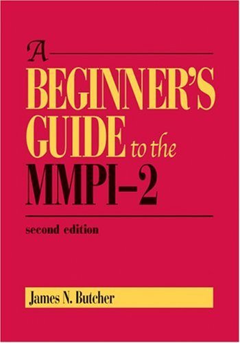 A Beginner's Guide to the MMPI-2: Butcher, James N.: 9781591471462 ...