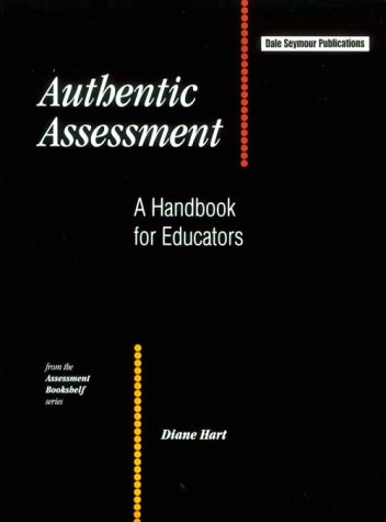 Amazon | Authentic Assessment: A Handbook for Educators | Hart, Diane ...