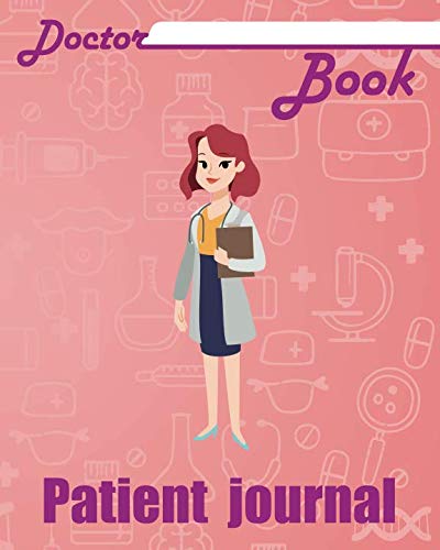 Buy Doctor Book - Patient Journal: 200 Pages with 8 X 10(20.32 X 25.4 ...