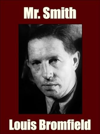 Mr. Smith eBook : Bromfield, Louis: Amazon.in: Kindle Store
