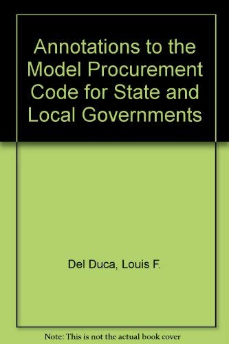 Annotations to the Model Procurement Code for State and Local ...
