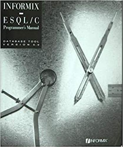Informix - ESQL/C Programmer's Manual: Inc Informix Software: Amazon.com: Books