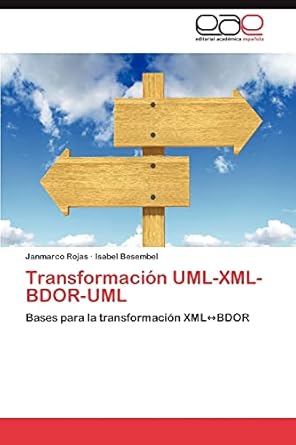 Buy Transformación UML-XML-BDOR-UML Book Online at Low Prices in India | Transformación UML-XML ...