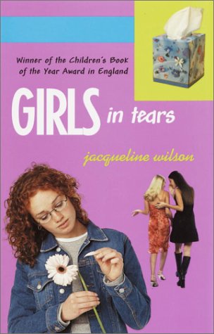 Girls in Tears (Girls Quartet): Wilson, Jacqueline: 9780385730822 ...