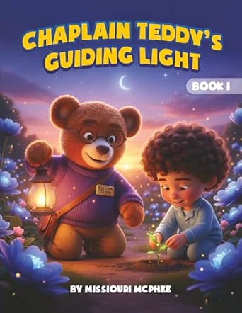 Amazon.com: Chaplain Teddy's Guiding Light: 9781970705942: MCPHEE ...