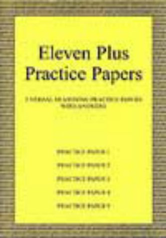Eleven Plus Practice Papers 1 to 5 : Traditional Format Verbal ...