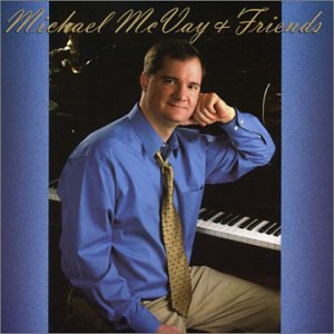 Michael McVay - Michael McVay and Friends - Amazon.com Music