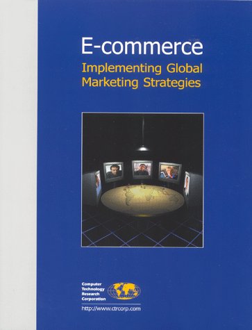 E-Commerce: Implementing Global Marketing Strategies: Szuprowicz ...