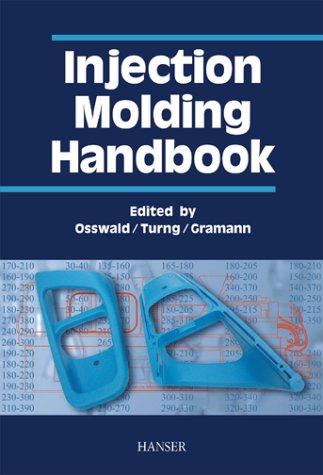 Injection Molding Handbook.: Tim A. Osswald: 9783446216693: Amazon.com ...