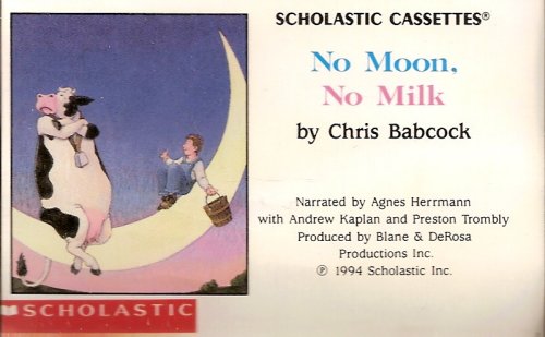 Chris Babcock, Mark Teague, Agnes Herrmann - No Moon, No Milk ...