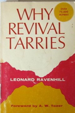 Why Revival Tarries: 9780871236074: Books - Amazon.ca