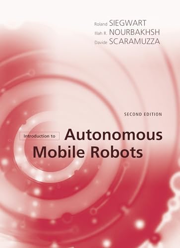 Introduction to Autonomous Mobile Robots, second edition (Intelligent ...