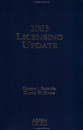 Licensing, Update 2003: Battersby, Charles W., Grimes, Gregory J ...