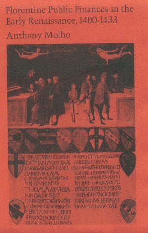 Florentine Public Finances in the Early Renaissance, 1400-1433 (Harvard ...