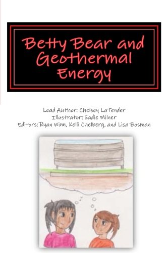 Betty Bear and Geothermal Energy (Renewable Energy Specialist in ...