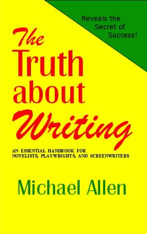 The Truth About Writing: Michael Allen: 9781903988053: Amazon.com: Books