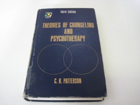 Theories of Counseling and Psychotherapy: Patterson, C. H ...