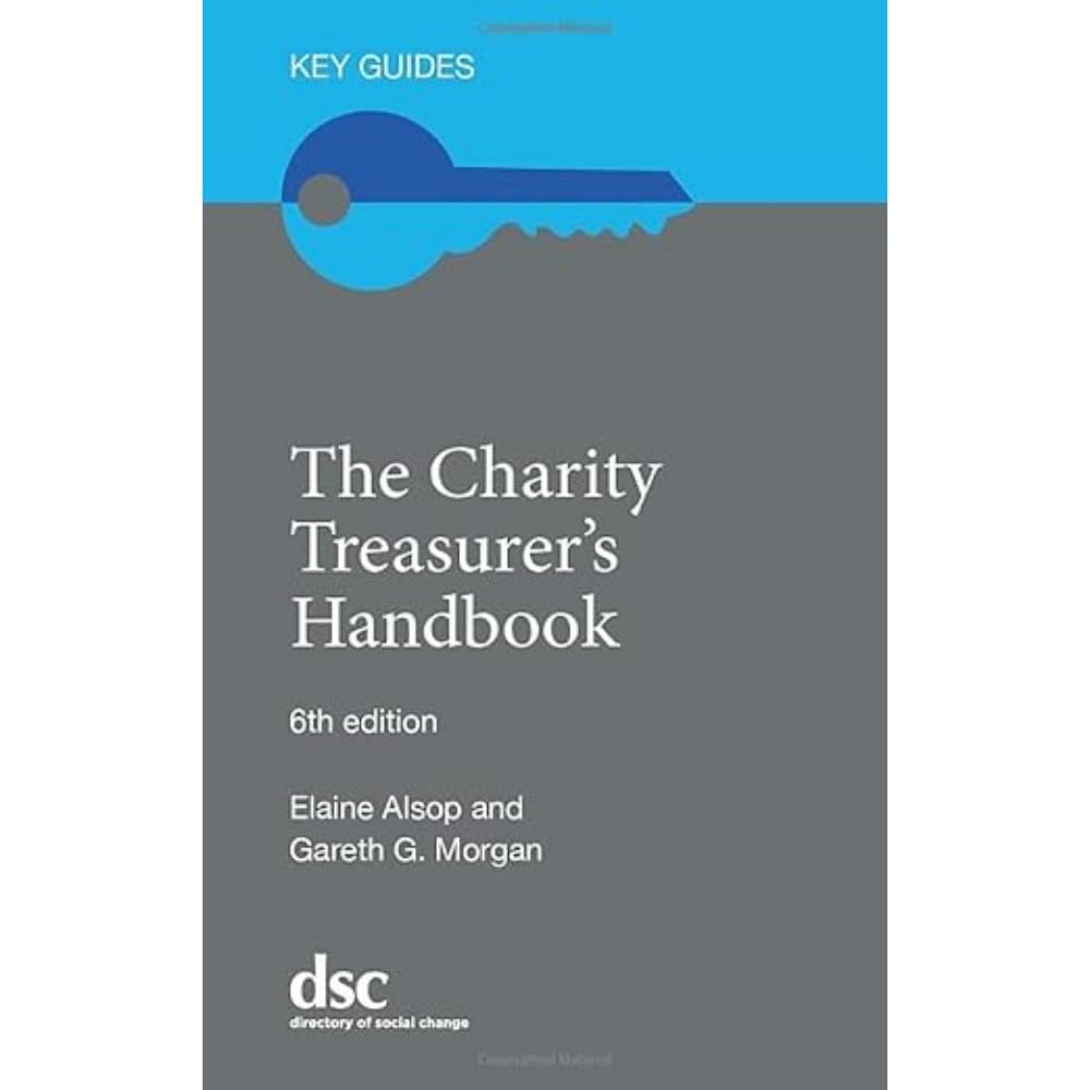 The Charity Treasurer's Handbook: Amazon.co.uk: Alsop, Elaine, Morgan ...
