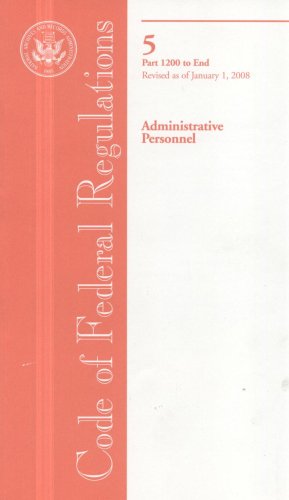 Code of Federal Regulations, Title 5, Administrative Personnel, Pt ...