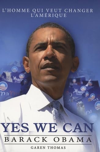 Amazon.com: Yes We Can : Barack Obama: 9782357260078: Garen Thomas: Books