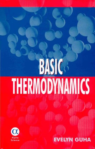 Amazon.com: Basic Thermodynamics: 9781842650004: Guha, E.: Books