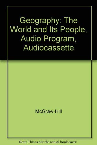 Geography: The World and Its People, Audio Program Audiocassette ...
