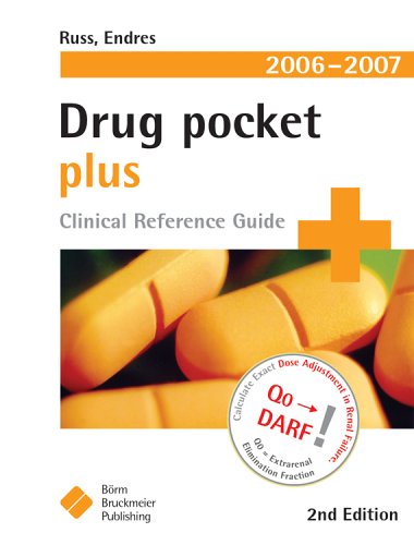 Drug Pocket Plus 2006-2007: Clinical Reference Guide: Russ, Endres ...