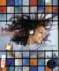 THE MUSICAL EXPERIENCE: John Chiego: 9780757554049: Amazon.com: Books