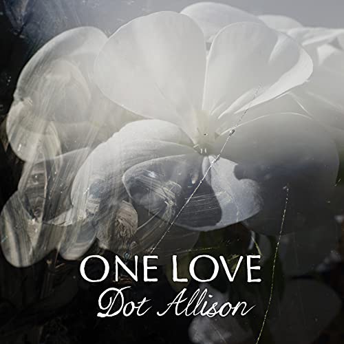 One Love de Dot Allison en Amazon Music Unlimited
