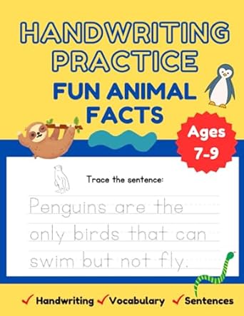 Handwriting Practice Fun Animal Facts For Kids Ages 7-9 Workbook ...