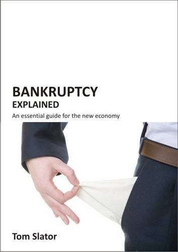 Bankruptcy Explained: Tom Slator Slator: 9781852526641: Amazon.com: Books