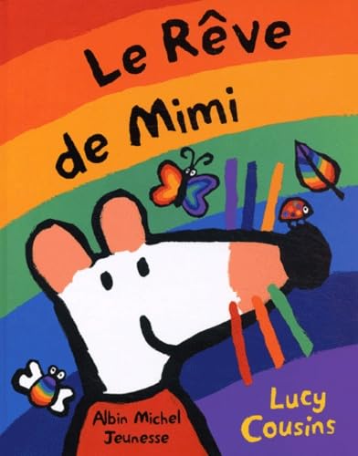 Amazon.fr - Le Rêve de Mimi - Cousins, Lucy - Livres