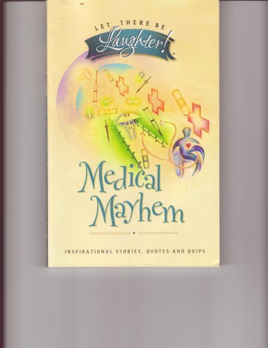 Let There Be Laughter - Medical Mayhem: Amazon.co.uk: Books