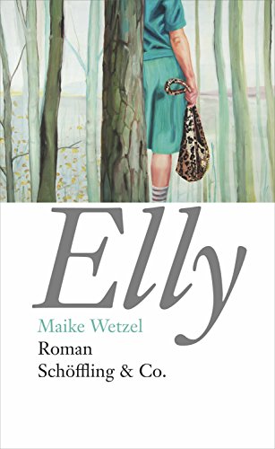 Elly: Roman eBook : Wetzel, Maike: Amazon.de: Bücher