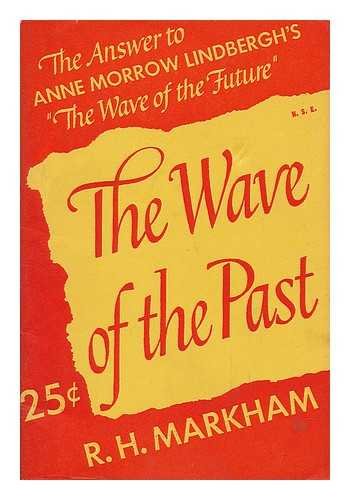 The wave of the past,: Reuben Henry Markham: Amazon.com: Books