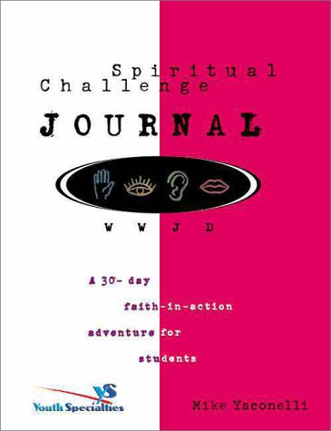 Wwjd Spiritual Challenge Journal: A 30-Day Faith-In-Action Adventure ...