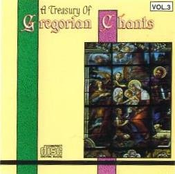 A Treasury of Gregorian Chants, A Treasury of Gregorian Chants, A ...