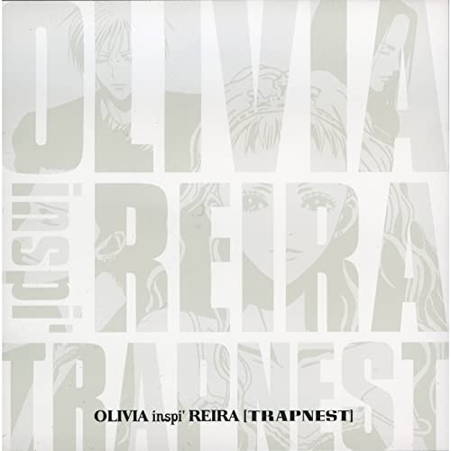 Amazon Music UnlimitedでOLIVIA inspi' REIRA(TRAPNEST)のOLIVIA inspi ...
