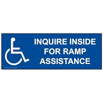 ComplianceSigns.com Inquire Inside for Ramp Assistance Sign, 14x5 inch ...
