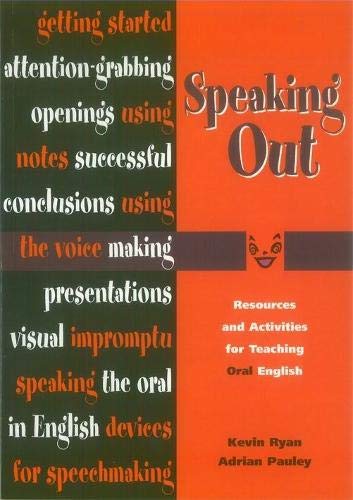 Speaking out: Resources and Activities for Teaching Oral English: Kevin ...