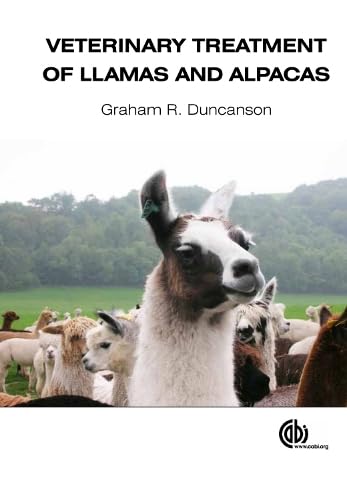 Veterinary Treatment of Llamas and Alpacas [OP]: 9781780640068 ...
