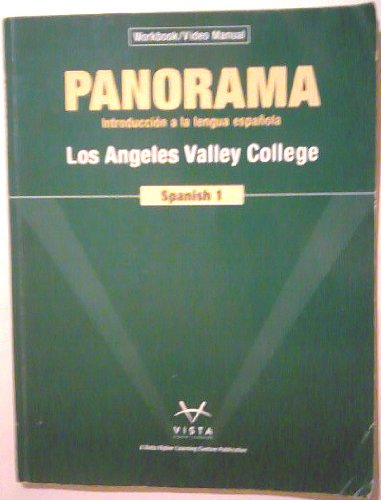 Panorama, Spanish 1, Workbook/Video Manual for Los Angeles Valley ...