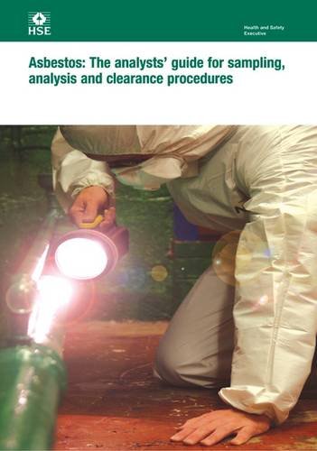 Asbestos: the analysts' guide for sampling, analysis and clearance ...