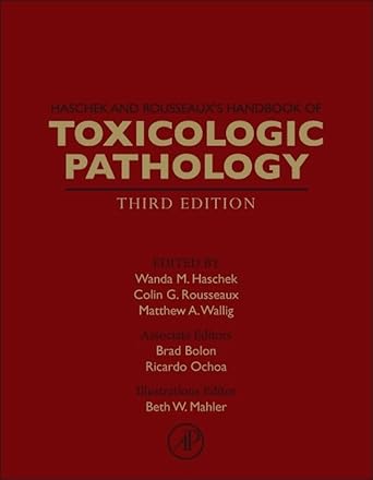 Haschek and Rousseaux's Handbook of Toxicologic Pathology : Haschek, Wanda: Amazon.co.uk: Books