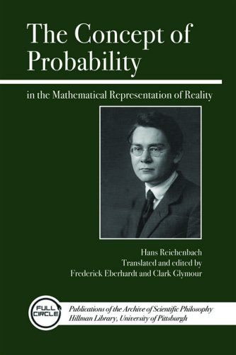 The Concept of Probability in the Mathematical Representation of Reality: Hans Reichenbach ...