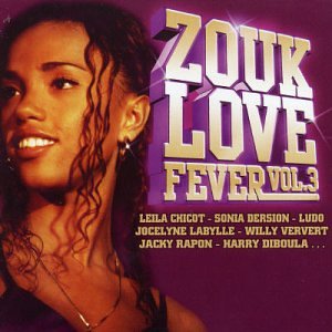 Zouk Love Fever V.3 - Amazon.com Music