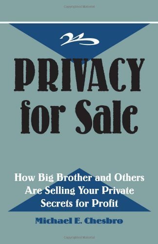Privacy For Sale: How Big Brother And Others Are Selling Your Private ...