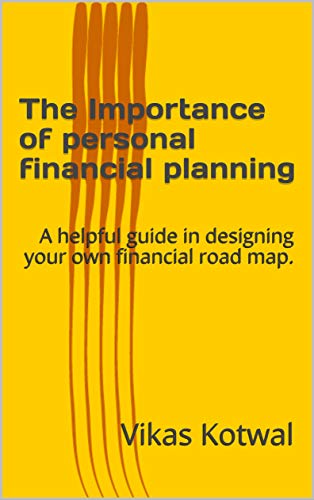 Amazon The Importance Of Personal Financial Planning A Helpful Guide Amazon The Importance Of Personal Financial Planning A Helpful Guide