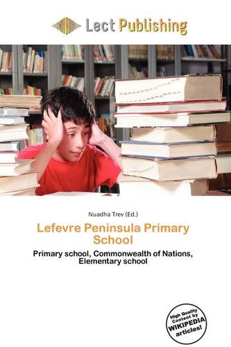 Amazon.co.jp: Lefevre Peninsula Primary School : 本