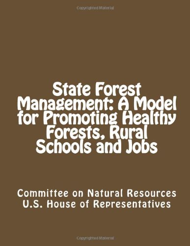 State Forest Management: A Model for Promoting Healthy Forests, Rural ...